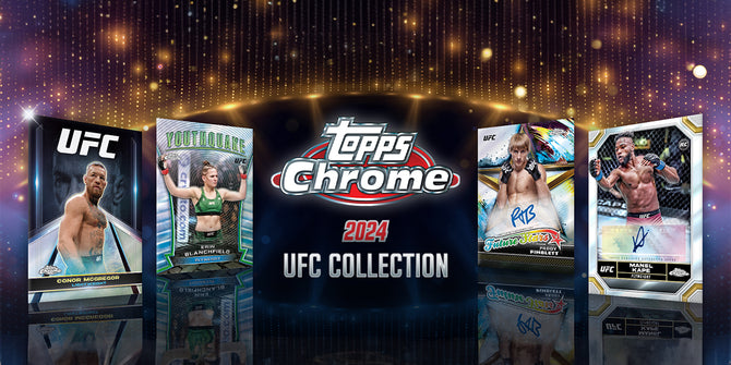 2024 Topps Chrome UFC Cards – SoccerCards.ca