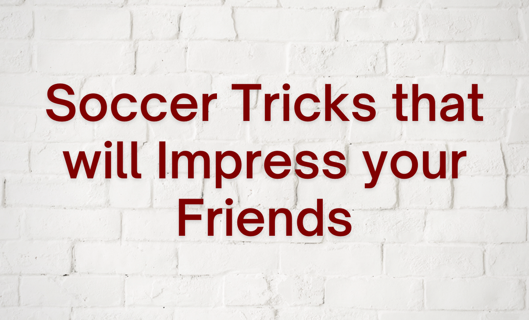5 Soccer Tricks that will Impress your Friends – SoccerCards.ca